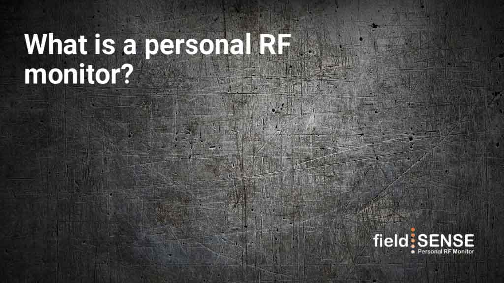 RESOURCES - FieldSENSE | Personal RF monitors